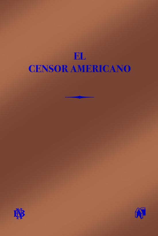El Censor Americano | Biblioteca Nacional